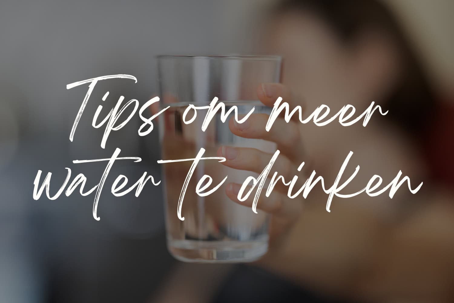 Tips om meer water te drinken | Eetspiratie