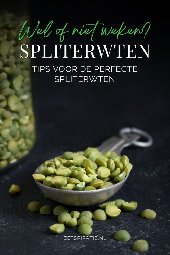 Spliterwten wel of niet weken? • Eetspiratie